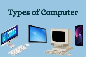 Types of Computers - Simple Guide for Beginners